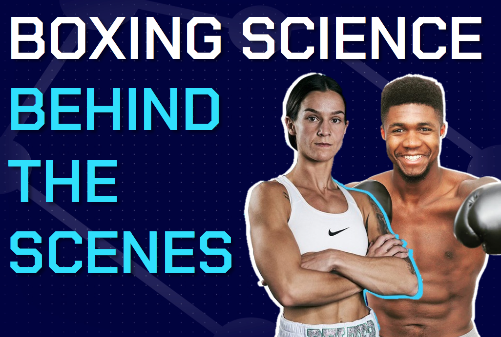 Behind The Scenes - Boxing Science