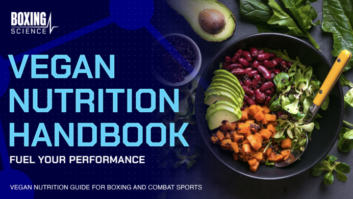 VEGAN Nutrition for Boxing by Boxing Science - Boxing Science